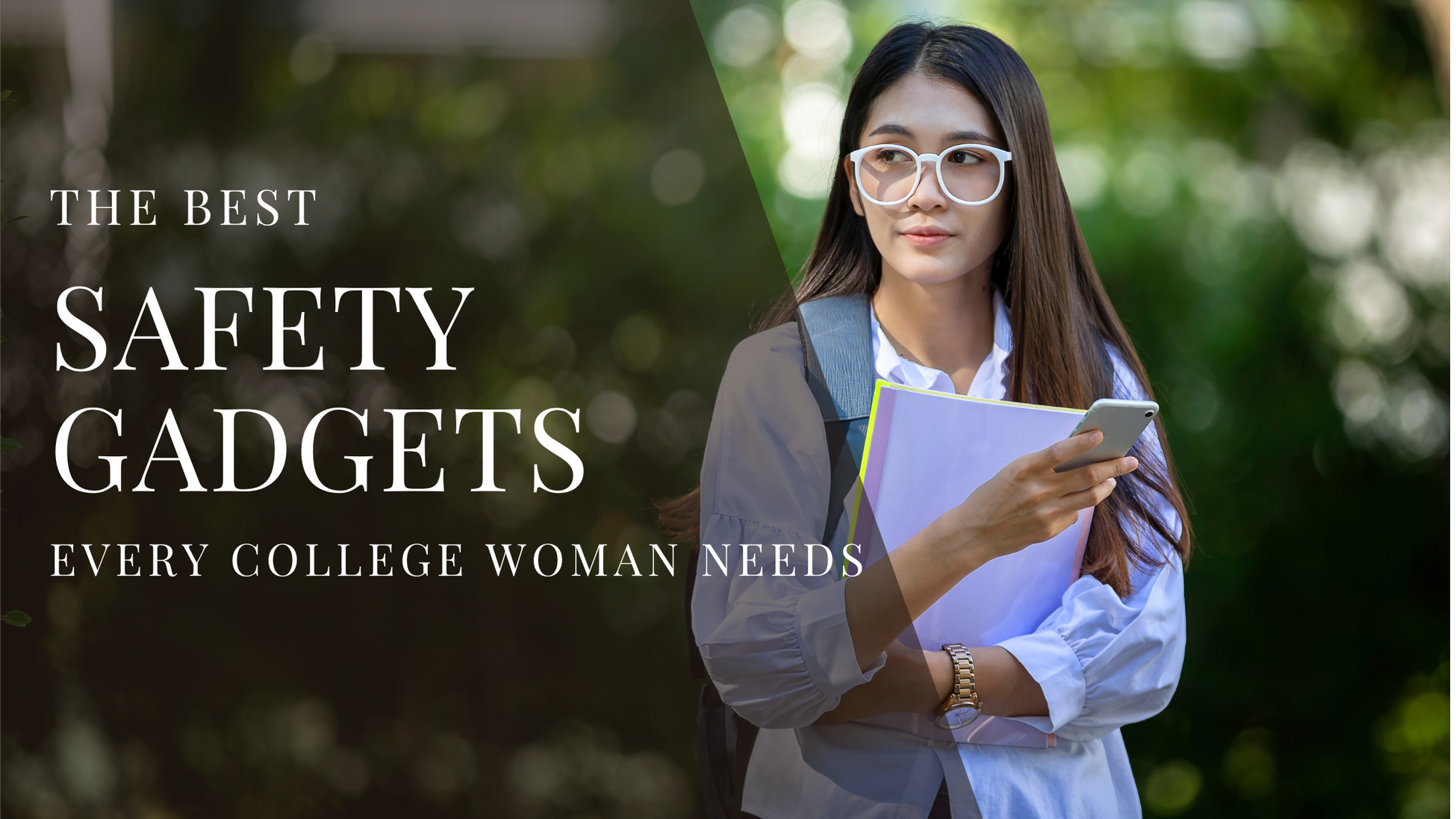 The Best Safety Gadgets Every College Woman Needs | ResQ